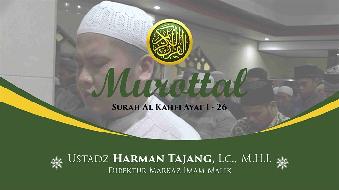 [video] Murottal Surah Al Kahfi Ayat 1 26 Markaz Imam Malik